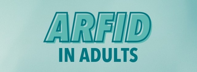 ARFID in Adults: Symptoms, Diagnosis & Treatment